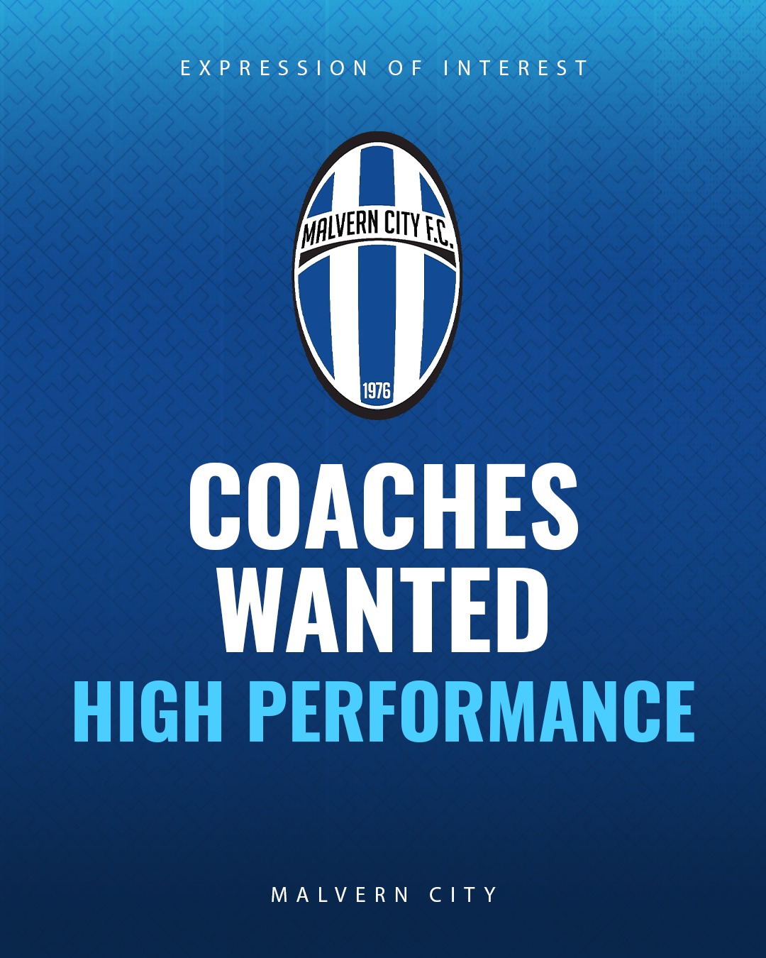 Expression of Interest forms – Malvern City FC